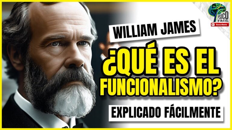 Objeto de Estudio del Funcionalismo de William James: Conceptos Clave y Aplicaciones - Soy Nico Ruíz