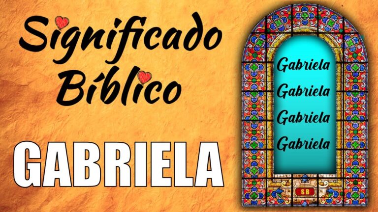 Significado de Gabriela en la Biblia: Origen, Simbolismo y Referencias ...
